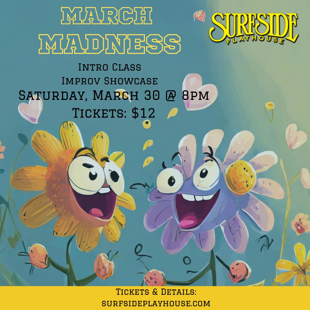 Improv Showcase: March Madness » Surfside Playhouse